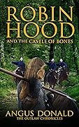 The Outlaw Chronicles Series by Angus Donald