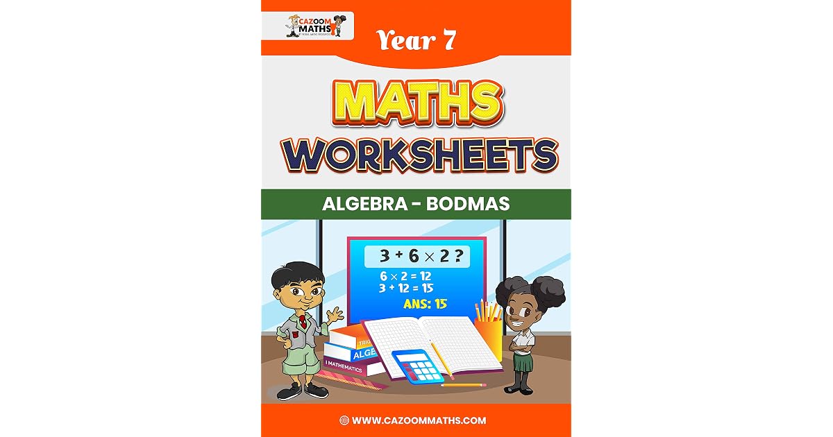 Year 7 Maths Worksheets Algebra BODMAS Order Of Operations By Year 7 Maths Worksheets Algebra BODMAS Order Of Operations By