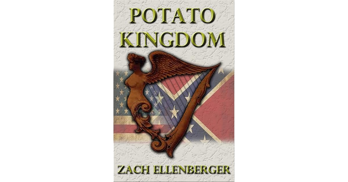Potato Kingdom by Zach Ellenberger