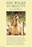She Walks in Beauty by Lord Byron