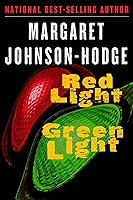 Red Light Green Light by Margaret Johnson-Hodge
