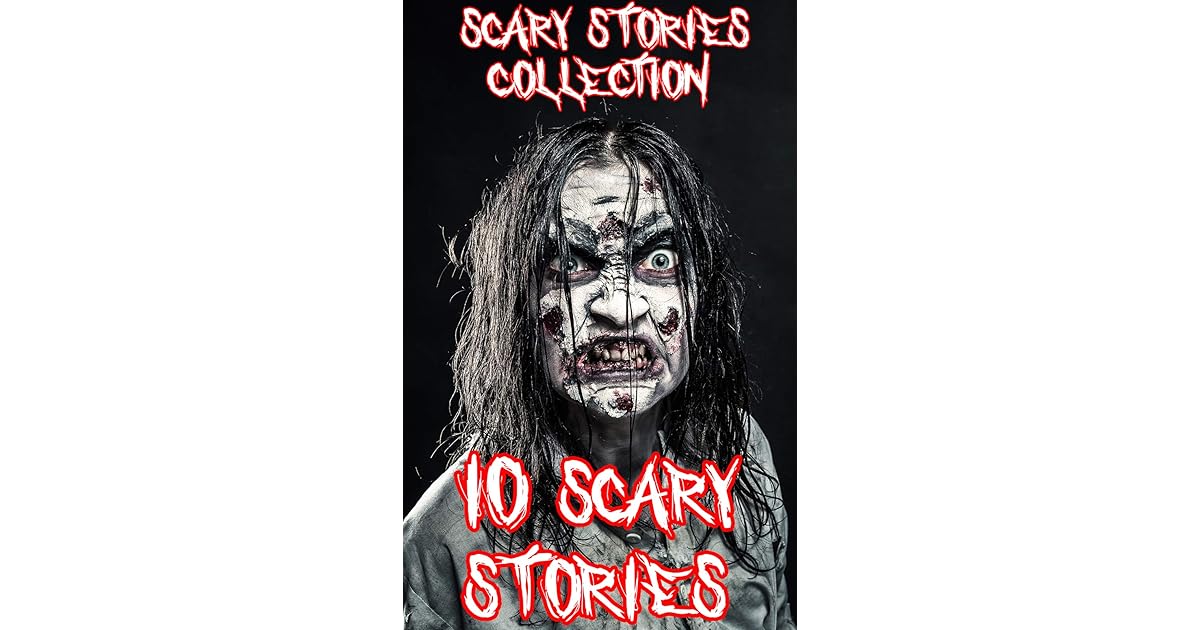 Scary Stories Collection: 10 Short Horror Stories by Stories From The Attic