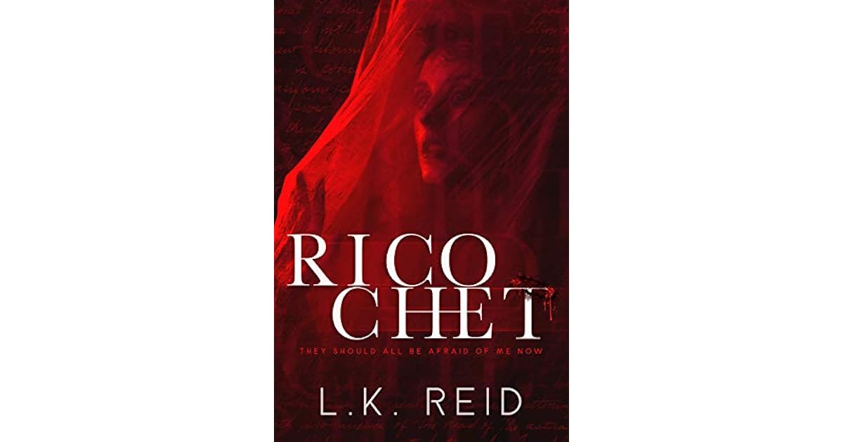 Ricochet (The Rapture, #1) by L.K. Reid