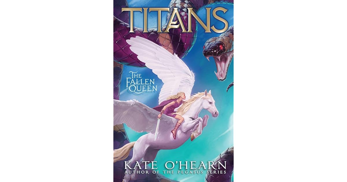 The Fallen Queen (Titans Book 3) by Kate O'Hearn
