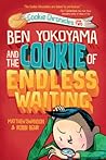 Ben Yokoyama and the Cookie of Doom by Matthew Swanson
