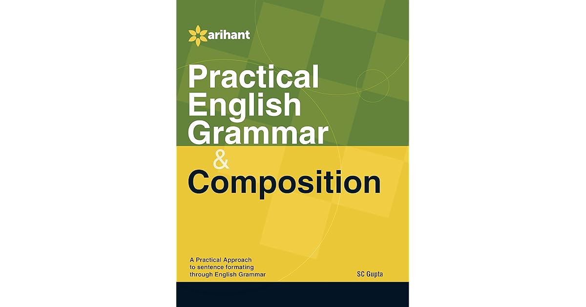 Practical English Grammar & Composition: Practical English Grammar ...