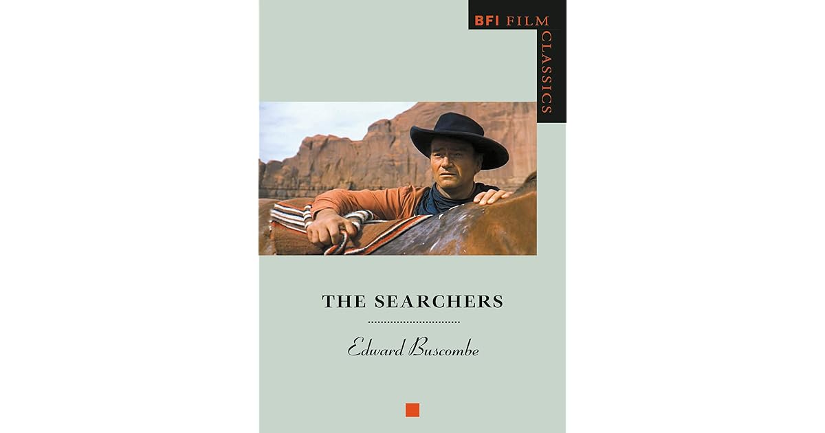 The Searchers by Edward Buscombe