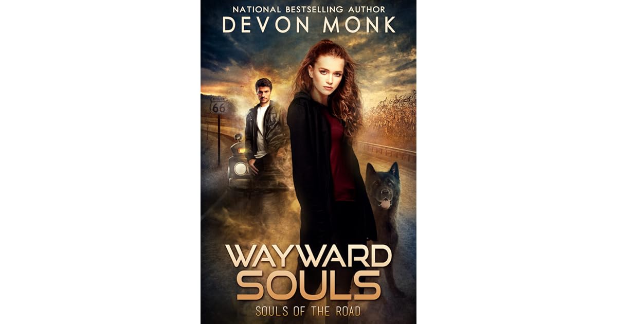 Wayward Souls (Souls of the Road #1) by Devon Monk