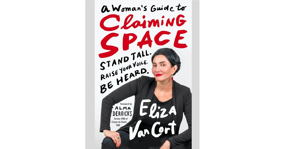 Book giveaway for A Woman's Guide to Claiming Space by Eliza VanCort ...