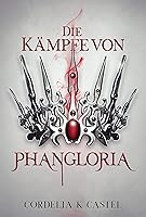 The Princess Trials by Cordelia K. Castel