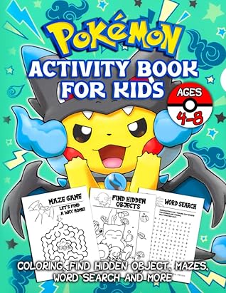 Pokemon Activity Book For Kids Ages 4-8: The Book Features Lots Of Cool ...