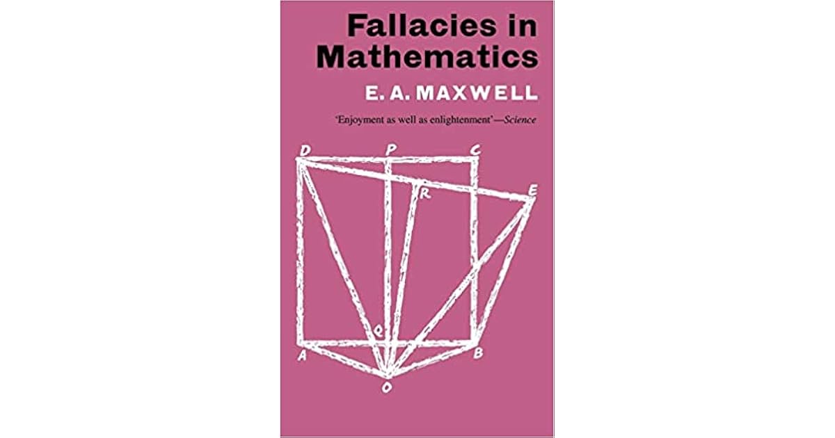 Fallacies in Mathematics by E.A. Maxwell
