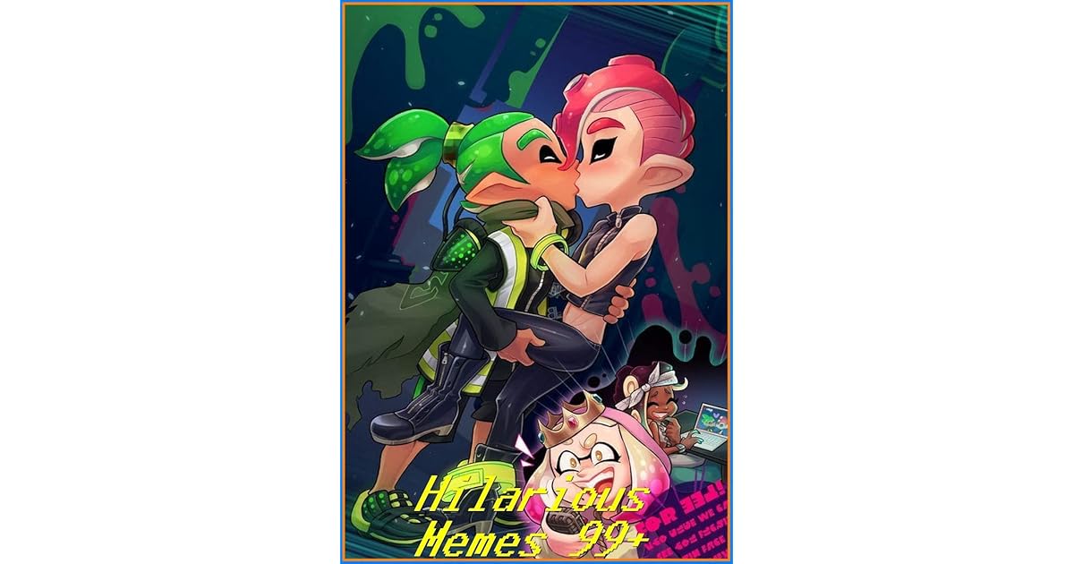 Splatoon Funny Hilarious: 99+ That Are Actually Funny - Joke Books by ...