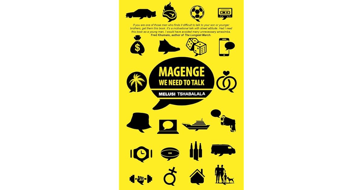 Magenge, We Need to Talk by Melusi Tshabalala