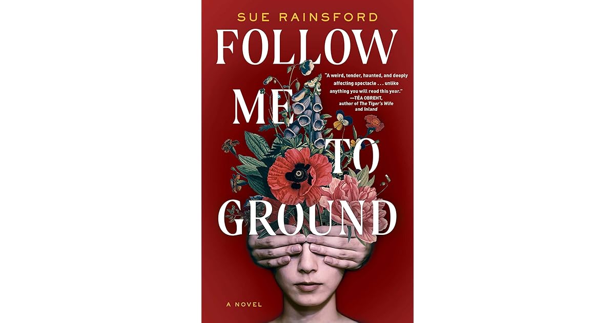 Book giveaway for Follow Me to Ground by Sue Rainsford Jan 09-Feb 08, 2021