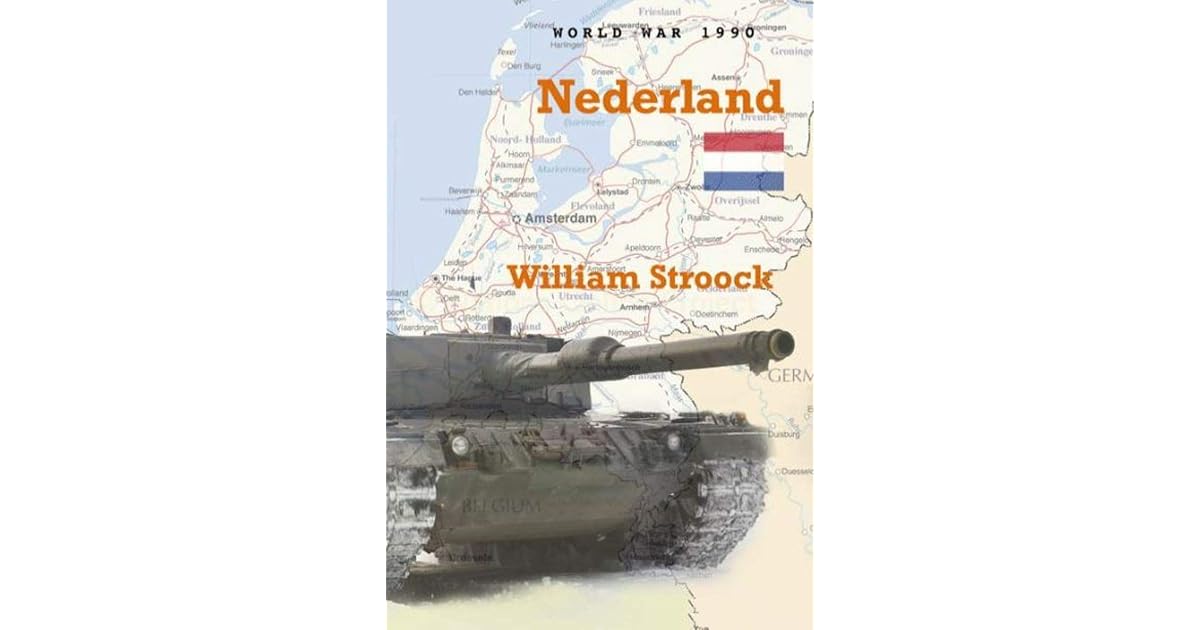 World War 1990: Nederland by William Stroock