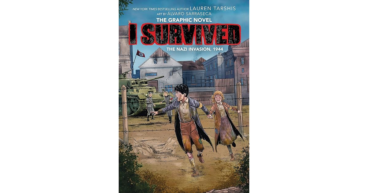 I Survived the Nazi Invasion, 1944 (I Survived Graphic Novel #3): A ...