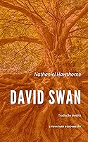 David Swan by Nathaniel Hawthorne