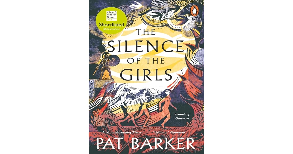The Silence of the Girls by Pat Barker