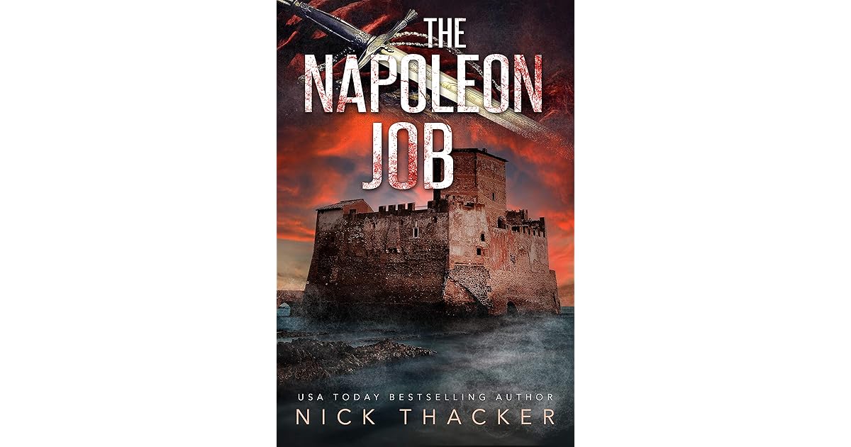 The Napoleon Job (Harvey Bennett #11) by Nick Thacker