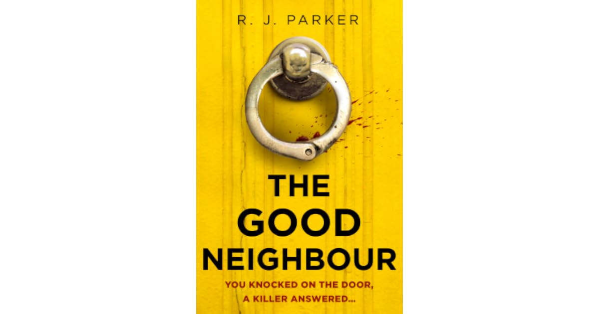 The Good Neighbour by Richard Jay Parker