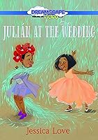 Julián at the Wedding (Julián, #2) by Jessica Love