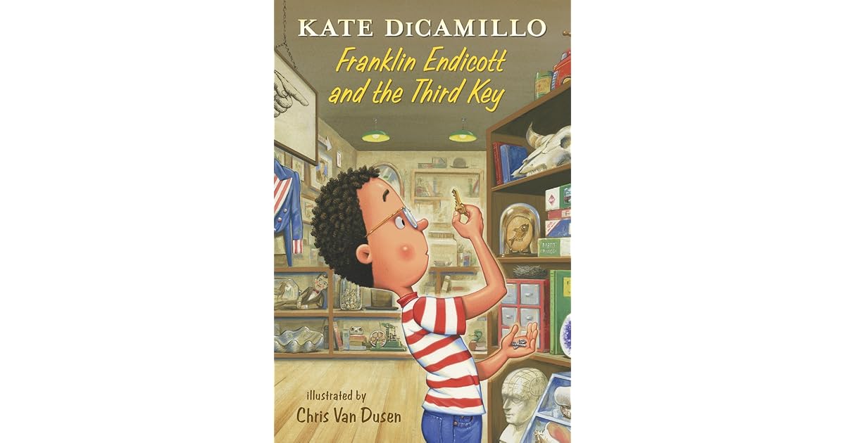 Franklin Endicott and the Third Key by Kate DiCamillo