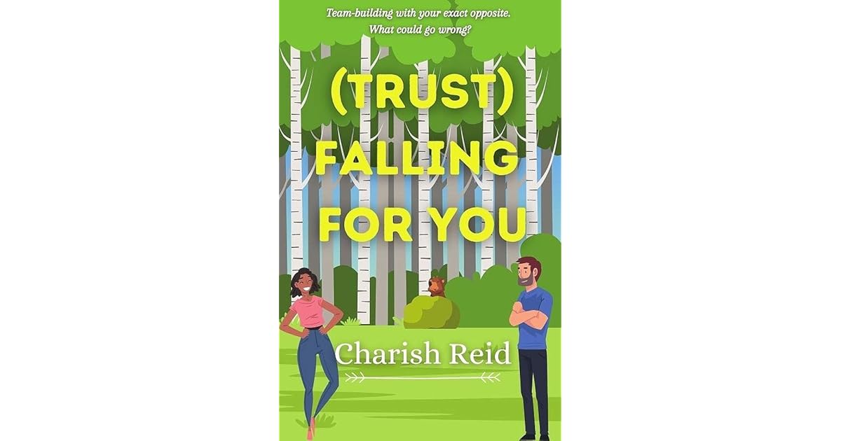 (Trust) Falling For You by Charish Reid