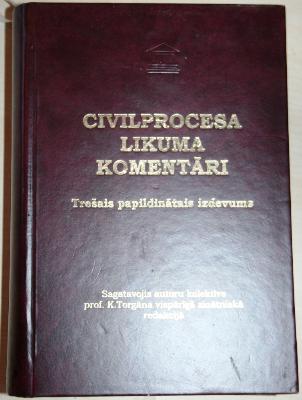 Civilprocesa likuma komentāri. Trešais papildinātais izdevums. by ...