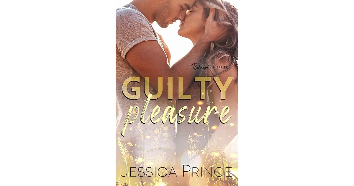 Guilty Pleasure (Redemption #4) by Jessica Prince