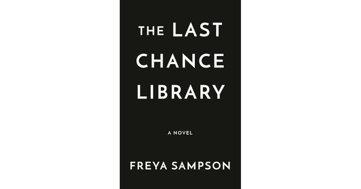 The Last Chance Library by Freya Sampson