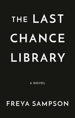 The Last Chance Library by Freya Sampson