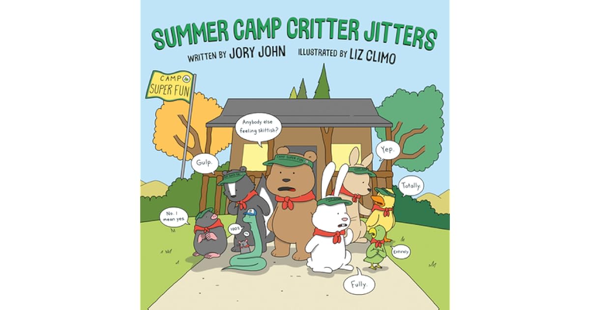 Summer Camp Critter Jitters by Jory John