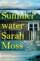 Summerwater by Sarah Moss