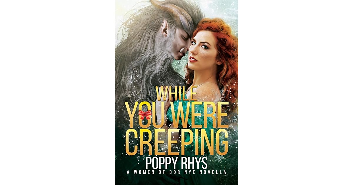While You Were Creeping by Poppy Rhys