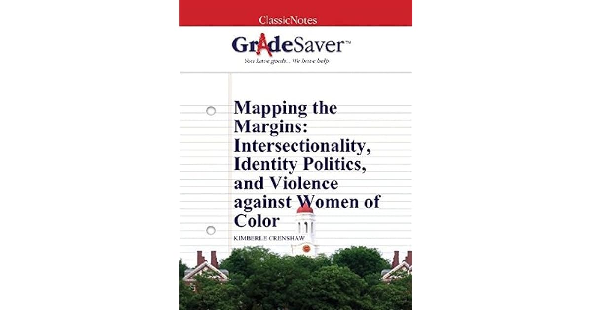 Mapping the Margins: Intersectionality, Identity Politics and Violence ...