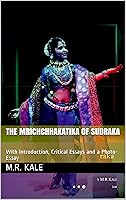 The Mrichchhakatika of Sudraka: Edited with the Commentary of ...
