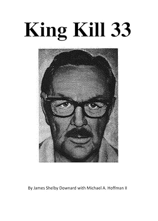 King-Kill/33 by James Shelby Downard