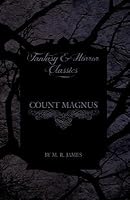 Count Magnus by M.R. James
