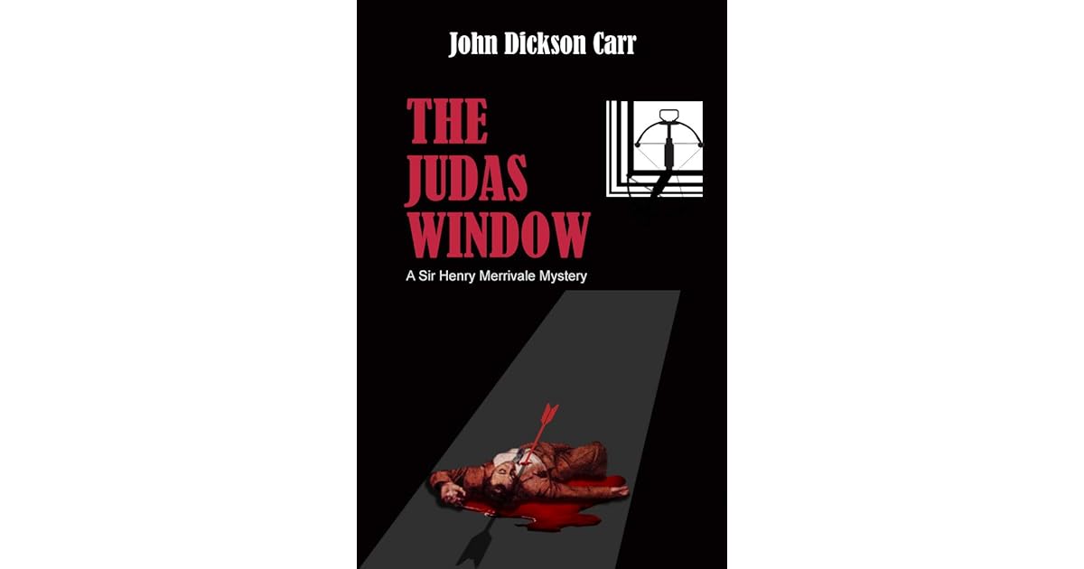 The Judas Window by John Dickson Carr