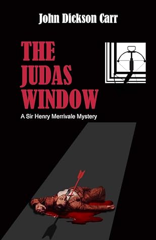 The Judas Window by John Dickson Carr