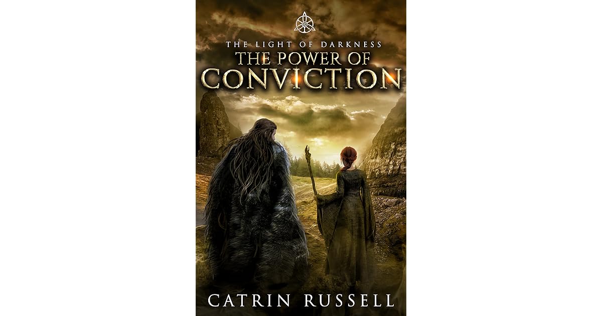 The Power of Conviction by Catrin Russell