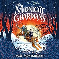 The Midnight Guardians by Ross Montgomery