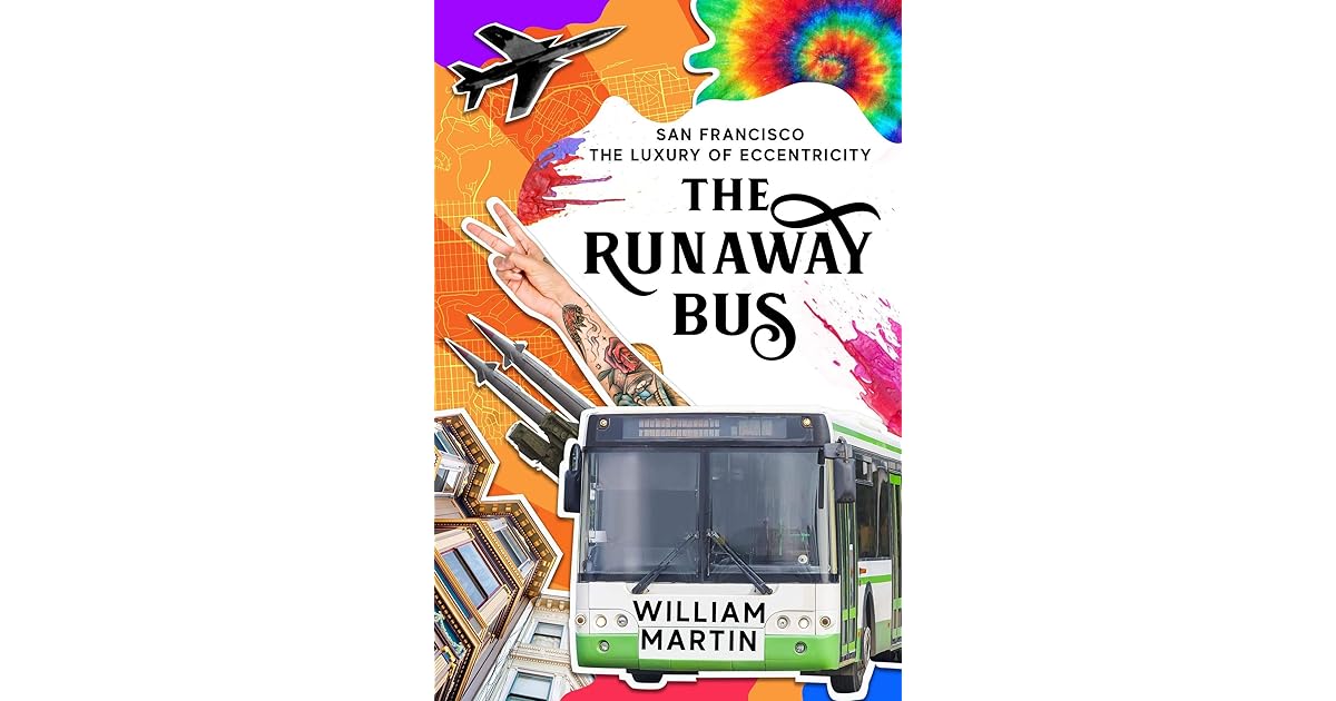 The Runaway Bus: A 1960s Suburban Memoir by William Martin