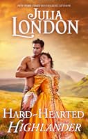 Hard-Hearted Highlander (Highland Grooms, #3) by Julia London