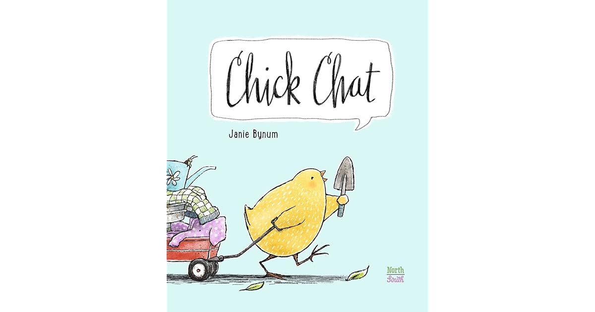 Chick Chat by Janie Bynum