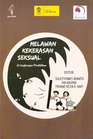Melawan Kekerasan Seksual di Lingkungan Pendidikan by Iva Kasuma