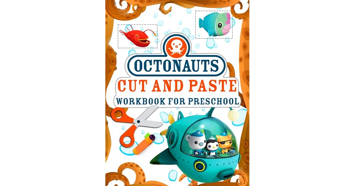 Octonauts Cut And Paste Workbook For Preschool: A Fantastic Activity ...