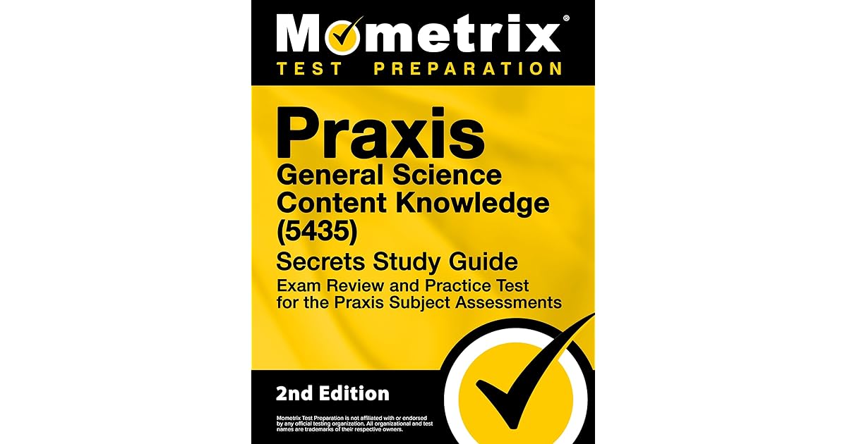 Praxis General Science: Content Knowledge (5435) Secrets Study Guide ...