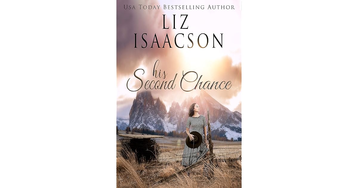 His Second Chance (Ivory Peaks #2) by Liz Isaacson